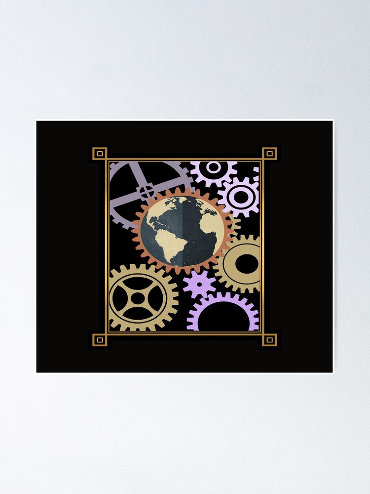 "The World And Cogs" Poster by ryBanTi | Redbubble
