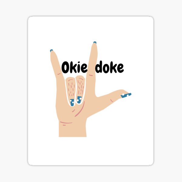 "Okie Doke" Sticker for Sale by rednwirashop | Redbubble