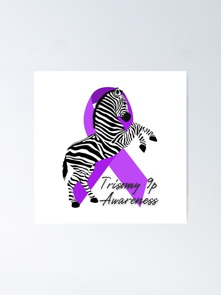 "Trisomy 9p Awareness Ribbon" Poster for Sale by ElleHazlett | Redbubble