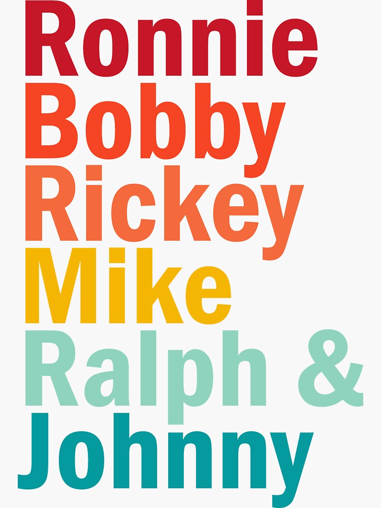 "Ronnie Bobby Ricky Mike Ralph and Johnny 2022" Sticker for Sale by ...
