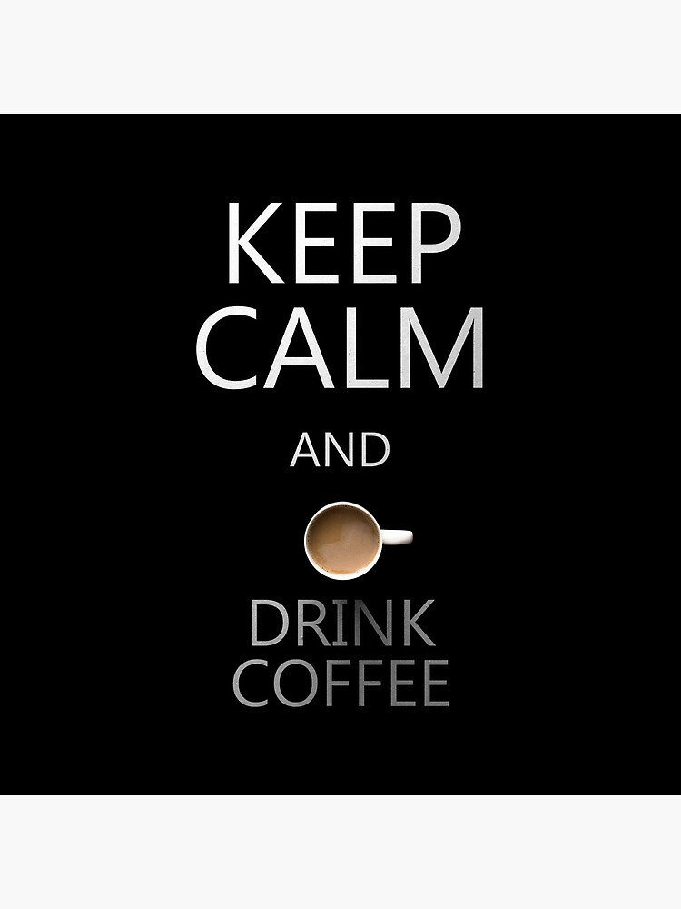 "Bleib ruhig und trinke Kaffee, aber ihre E-Mails, Kurtis Conner, Bleib ...