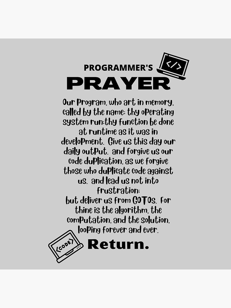 "Programmer's Prayer" Poster for Sale by wintklc | Redbubble