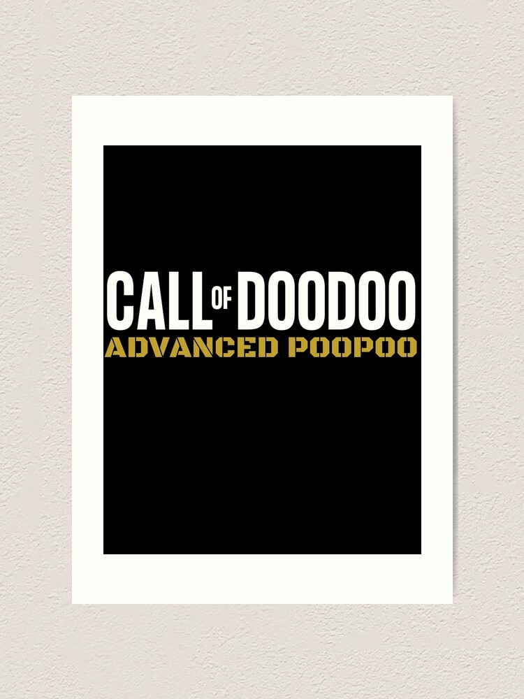 "Call Of Doodoo Advanced Poopoo | Call Of Doodoo Advanced Poopoo Meme ...