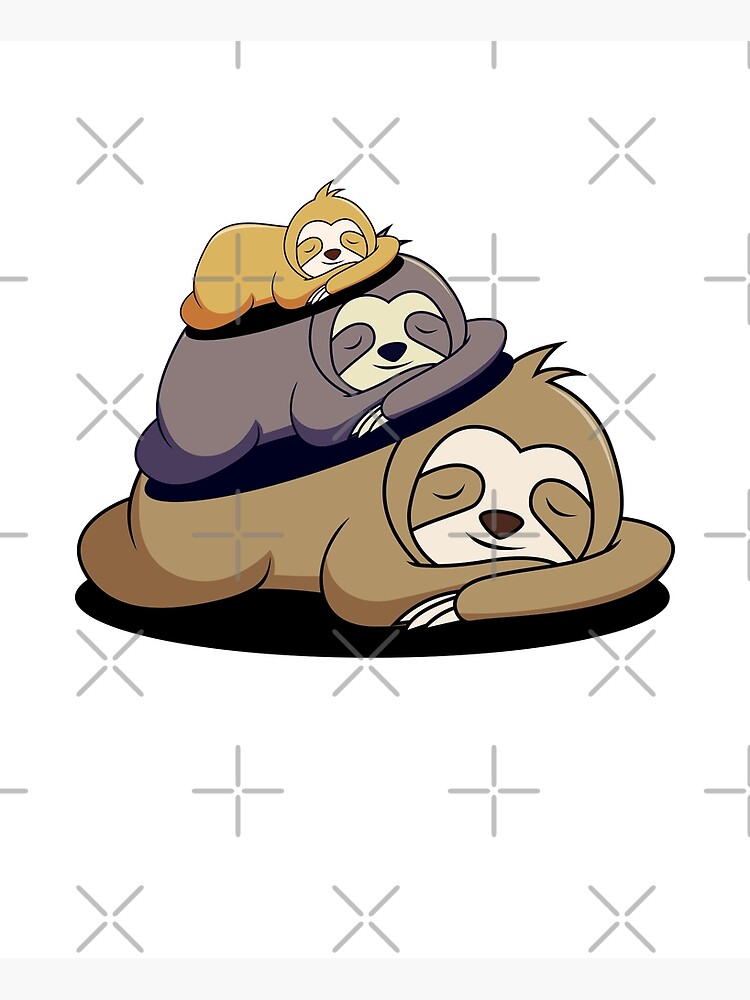 "Sloth stack- selfish with my time and energy " Poster for Sale by ...