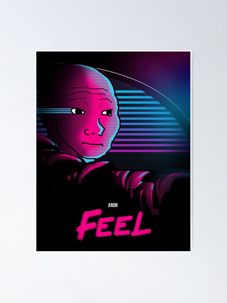 "synthwave retro wojak feels" Poster for Sale by purplepinkdrgn | Redbubble