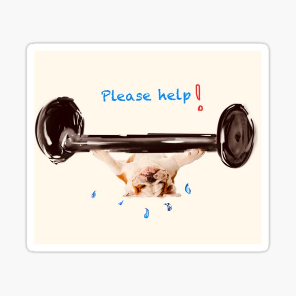 "Please Help! It’s way too heavy " Sticker by PTSS | Redbubble