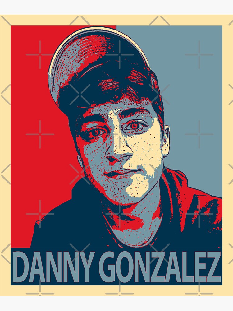 "Danny Gonzalez" Sticker by NateRiley | Redbubble