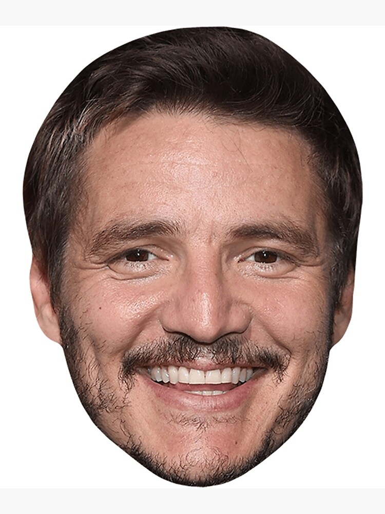 "Mask Pedro Pascal " Poster for Sale by CabezaDePescao | Redbubble