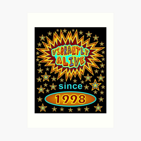 "Birthday 1998 Vibrantly Alive Since 1998 Birthday Stars Birth Year ...