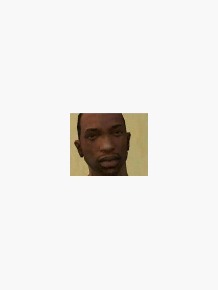 "carl johnson meme straight face " Sticker by ExoticJam | Redbubble