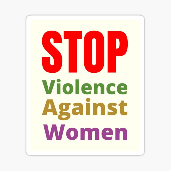 "Stop Violence Against Women - Gender Equality | Stop Domestic Violence ...