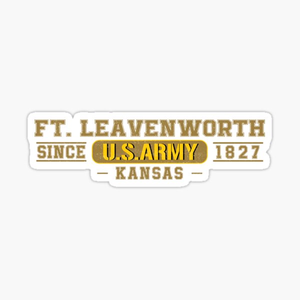 "Fort Leavenworth In Kansas Army Base" Sticker for Sale by BennyRamirez ...