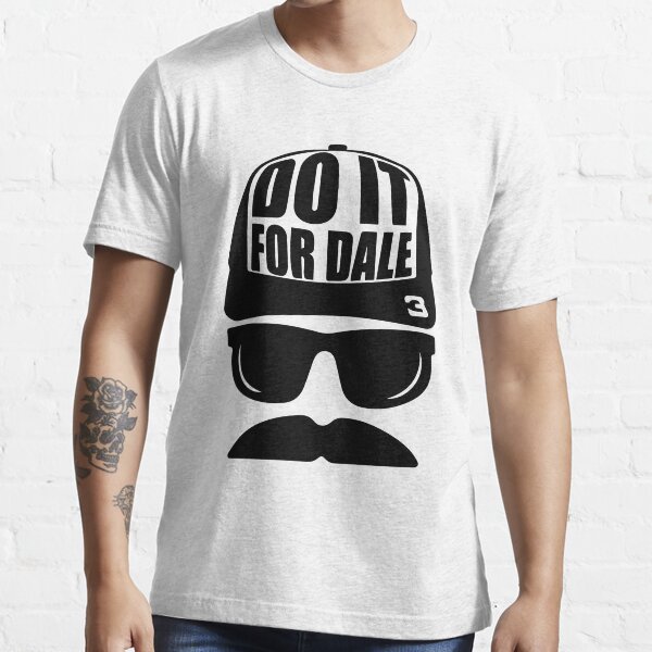 "Do It For Dale" T-shirt for Sale by zinhome | Redbubble | dale ...