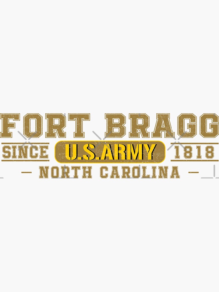 "Fort Bragg In North Carolina Army Base" Sticker for Sale by ...