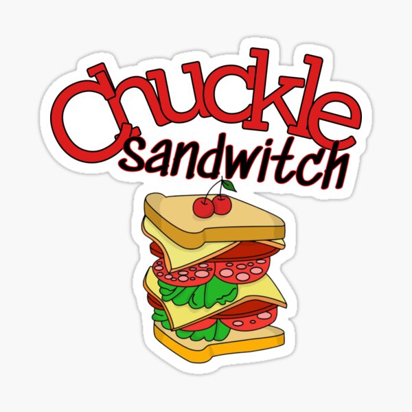 "chuckle sandwich" Sticker by artjmoon3 | Redbubble