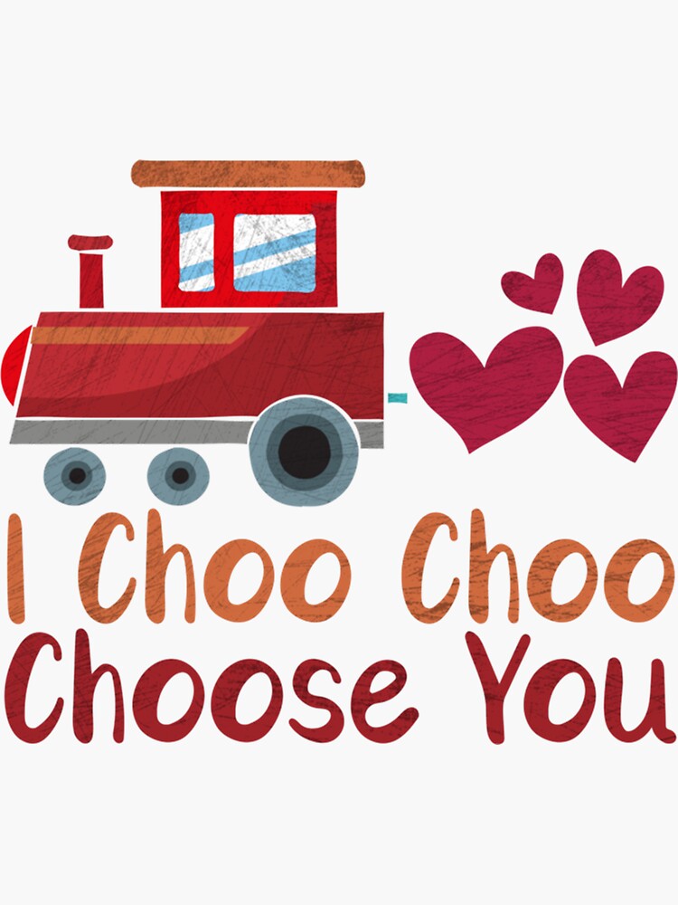 "Kids I Choo Choo Choose You Valentines Day Train Toddler Boys ...