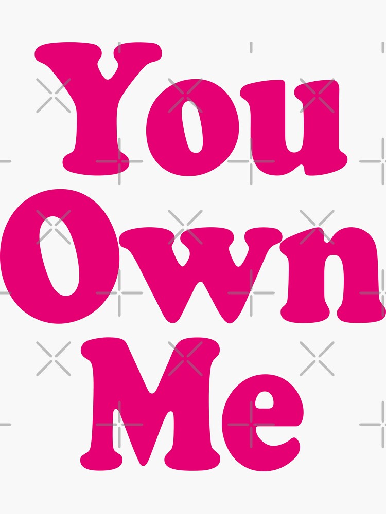 "You Own Me (Inspirational and Motivational Quote • Vintage Retro ...