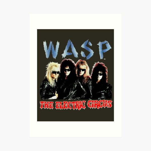 "Wasp 1987 the Electric Circus Tour Concert " Art Print for Sale by Caseyhuffman | Redbubble