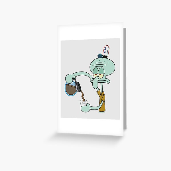 "Squidward Pouring Coffee Cute Aesthetic" Greeting Card for Sale by ...