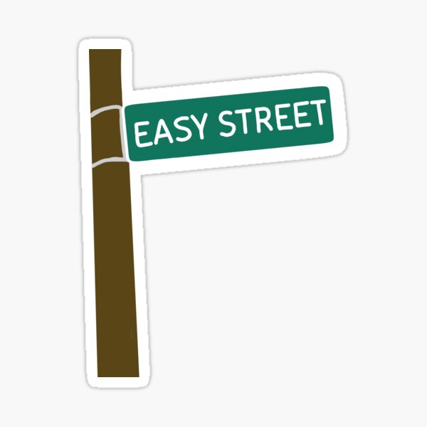 "Easy street sign post" Sticker for Sale by Becky-Marie | Redbubble