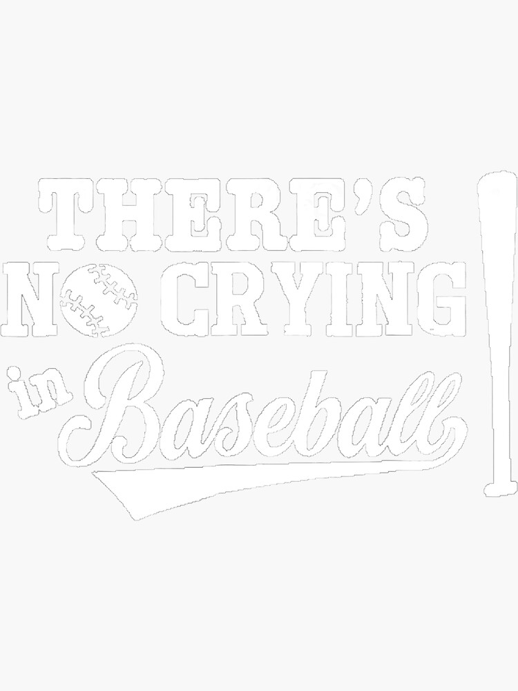"There's no crying" Sticker by gawaruzwan | Redbubble