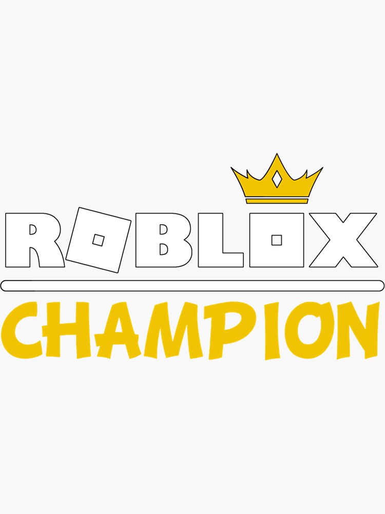 "Roblox Champion " Sticker by DarrianMyDe | Redbubble