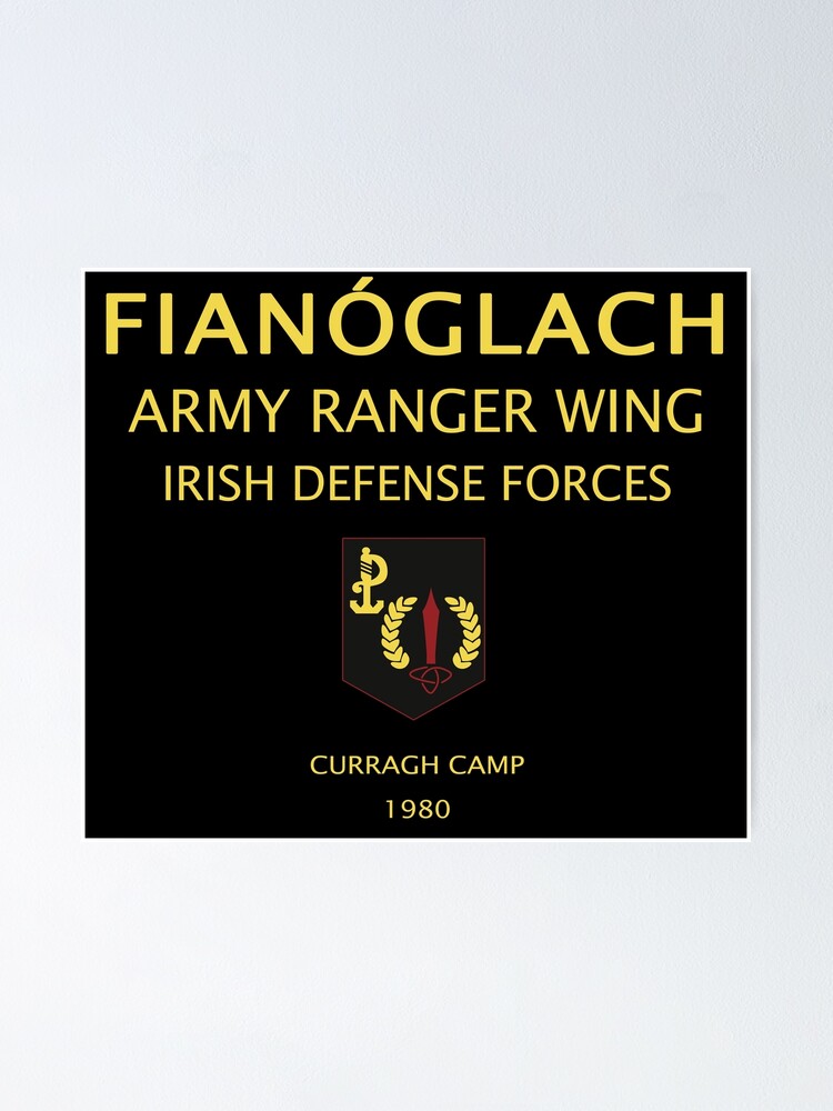 "Irish Army Ranger Wing Fianoglach Ireland Army #1916" Poster for Sale ...