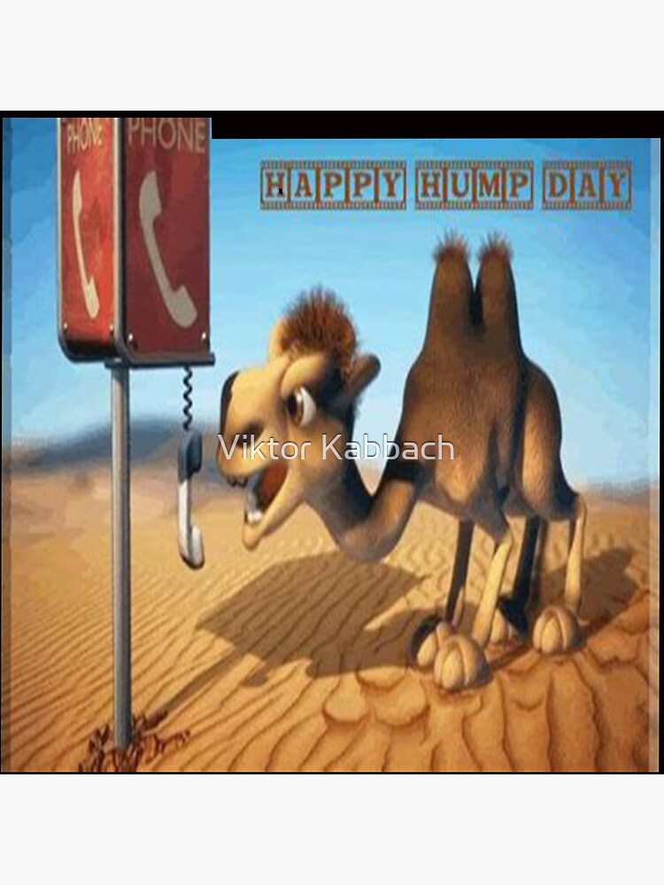 "Happy Hump Day" Poster for Sale by Said1998 | Redbubble