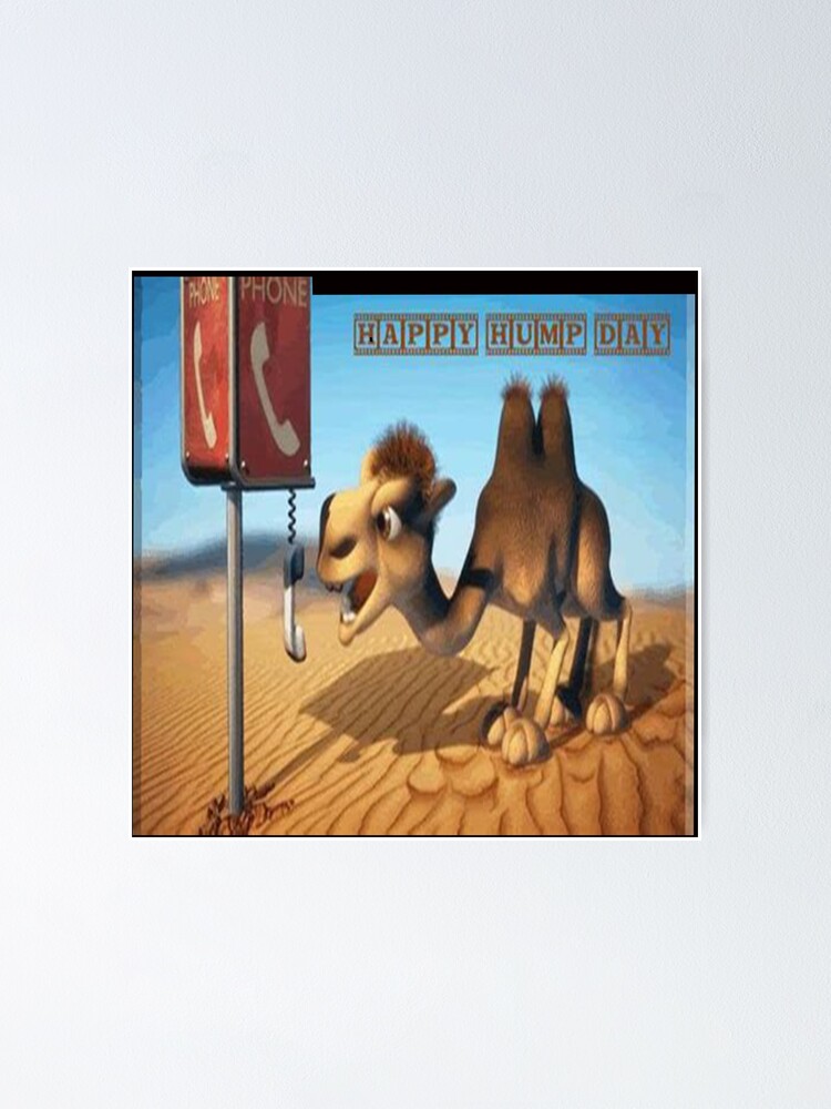 "Happy Hump Day" Poster for Sale by Said1998 | Redbubble