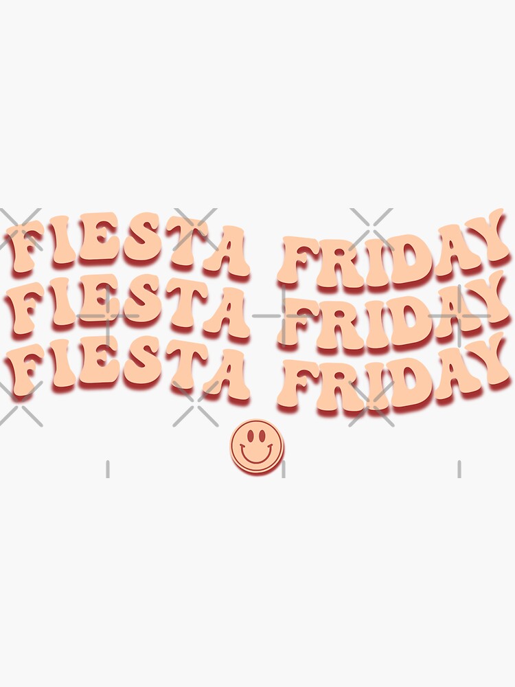 "Fiesta Friday Smiley" Sticker by braeve-design | Redbubble