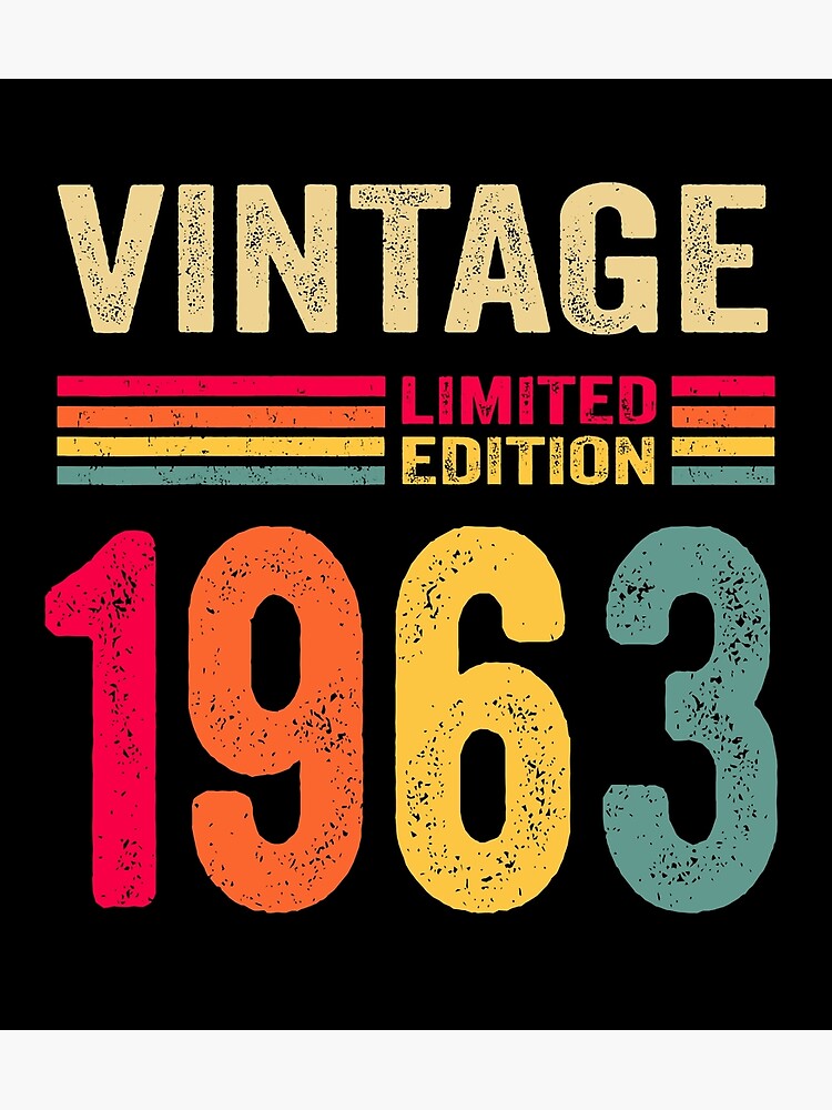 Póster «Vintage 1963 Edición limitada 59 cumpleaños» de AraJordeStore ...
