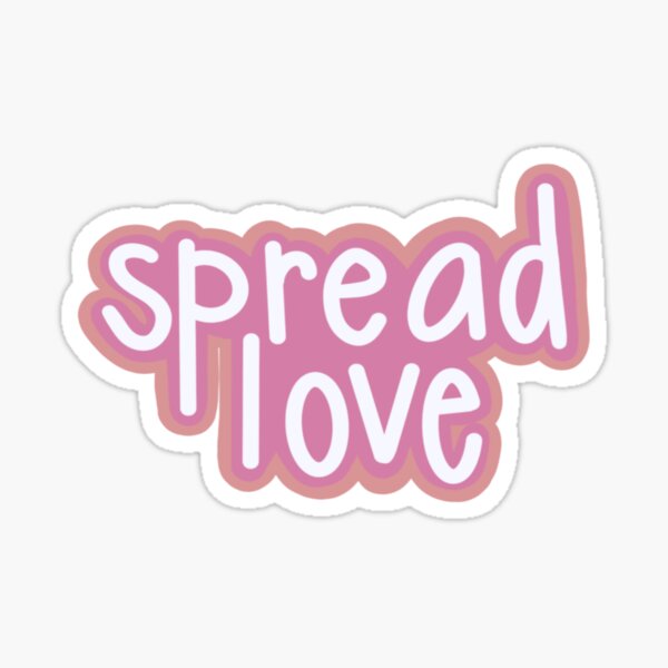 "spread love" Sticker by findthesunshine | Redbubble