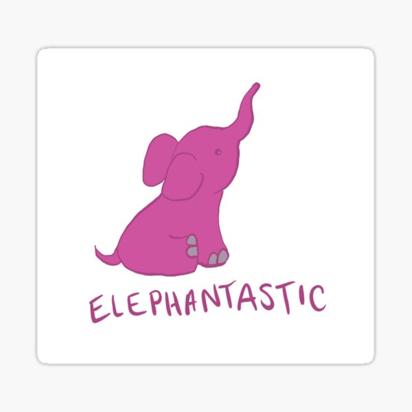 "Elephantastic" Sticker by LittleGrimShop | Redbubble