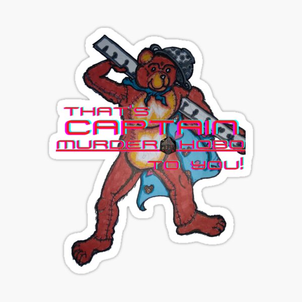 "Captain Murder Hobo" Sticker for Sale by Hayloskien | Redbubble