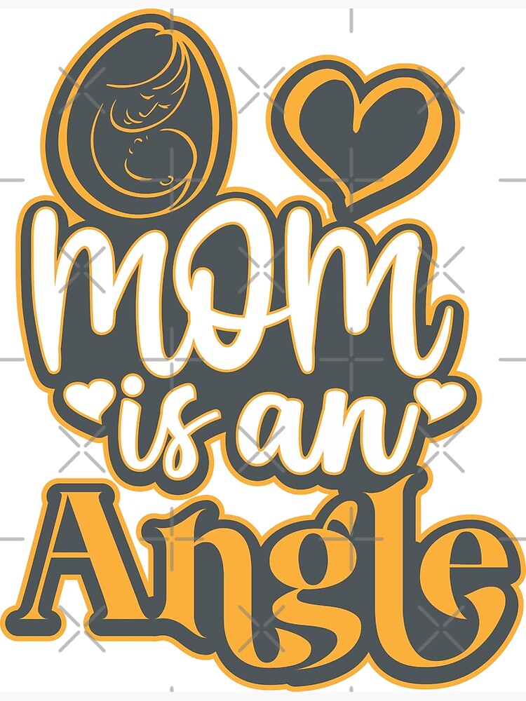 "Mom is an Angle, Mr-SA4U Design" Poster by Mr-SA4U | Redbubble