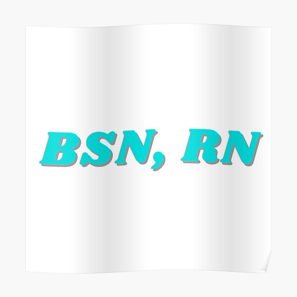 "BSN, RN- Summer Color Palette, Blue" Poster for Sale by CSdoodles ...