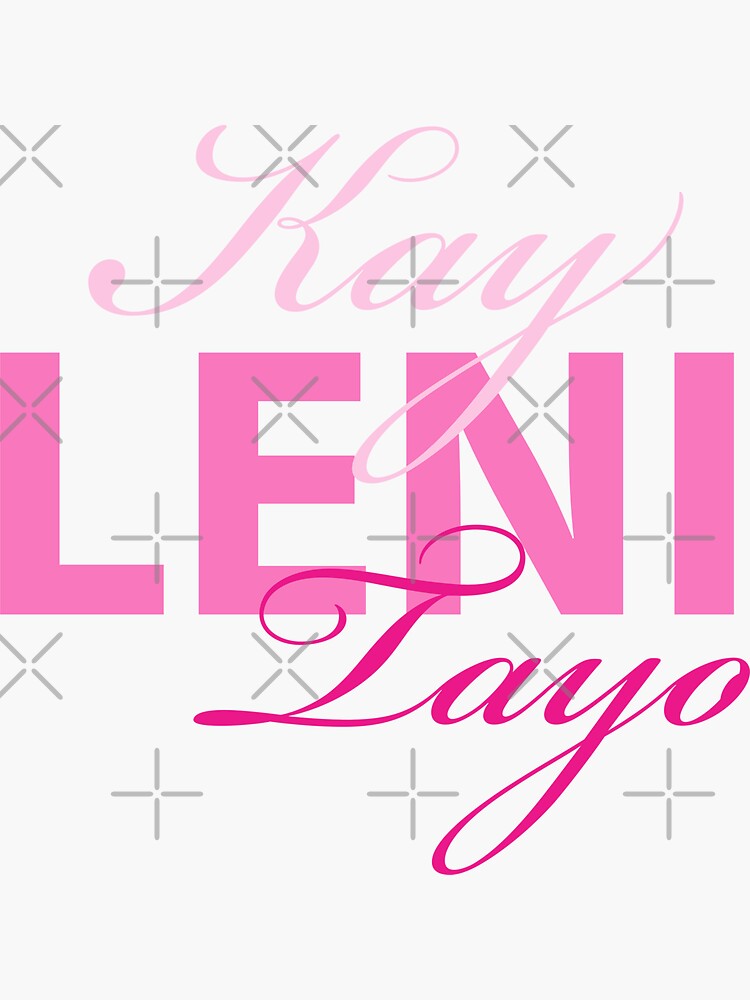 "Kay Leni tayo means, our president is Leni Robredo " Sticker for Sale ...