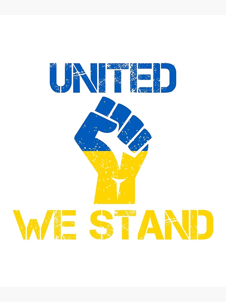 "United We Stand, I Stand With Ukraine, Ukraine, Ukraine Flag, I ...