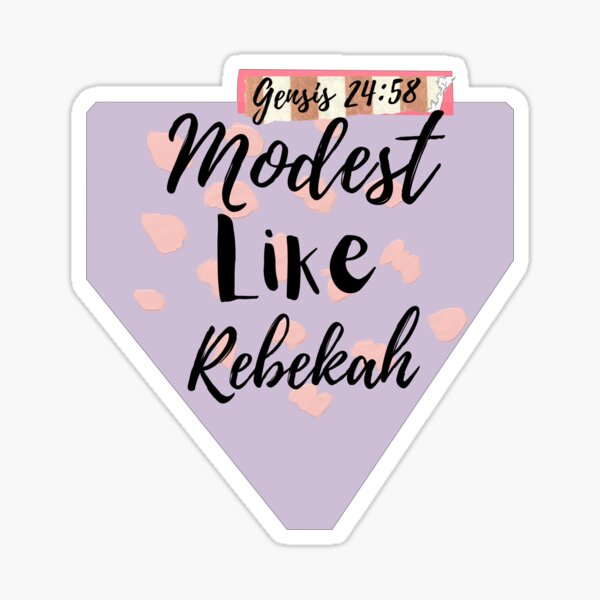 "Modest Like Rebekah" Sticker for Sale by BibleTea | Redbubble