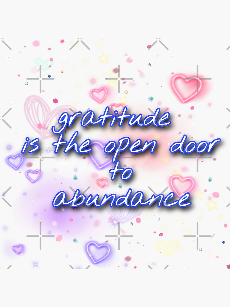 Pegatina «la gratitud es la puerta abierta a la abundancia palabras ...