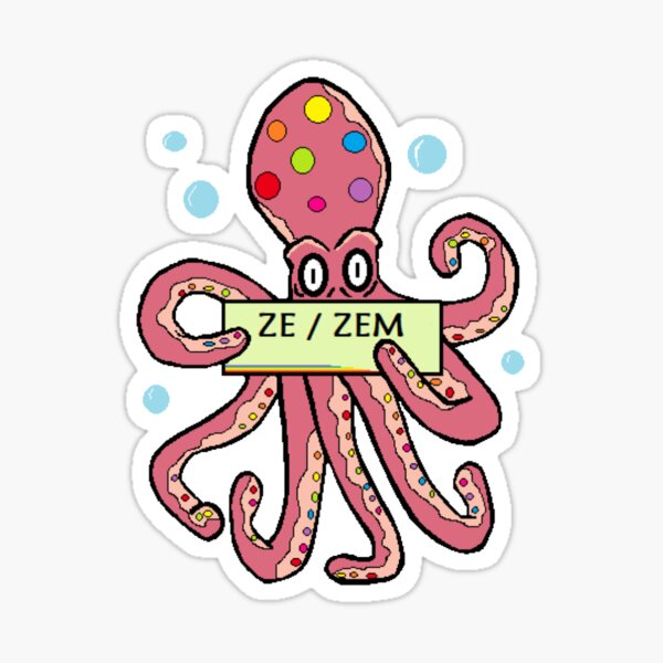 "Ze / Zem Pronouns Octopus of many colours" Sticker by Keatos | Redbubble