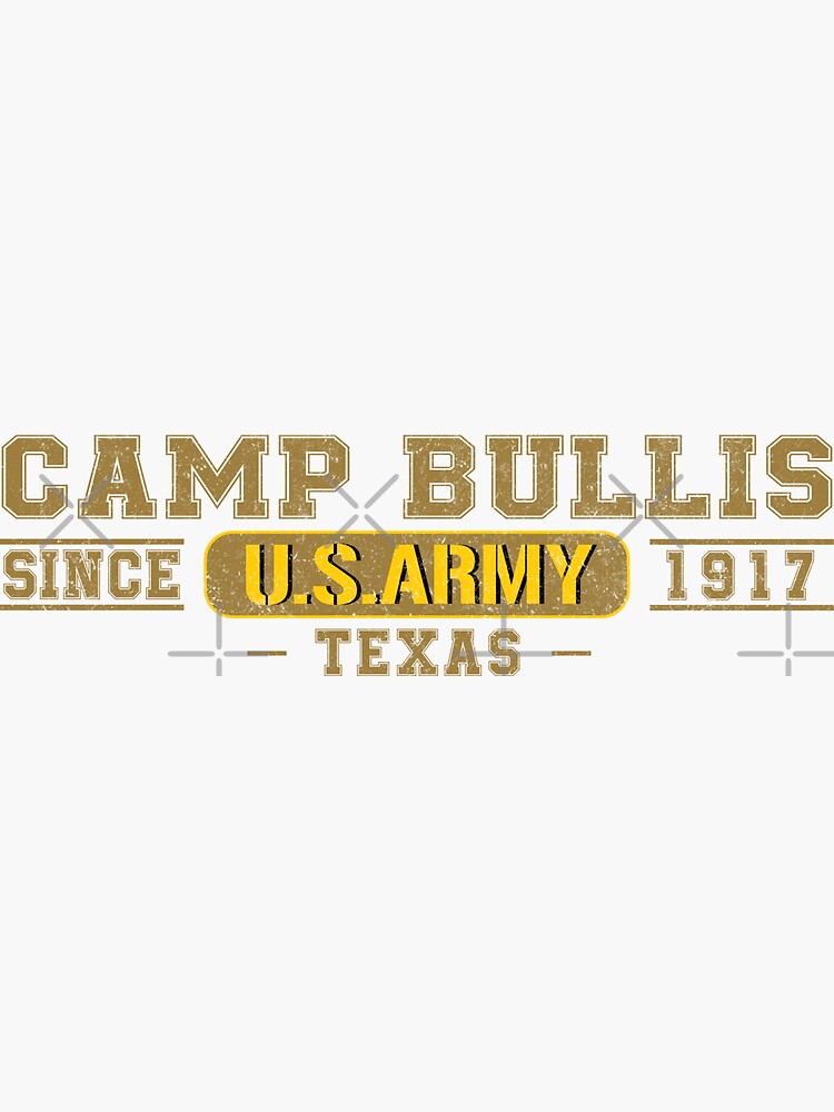 "Camp Bullis In Texas Army Base" Sticker by BennyRamirez | Redbubble