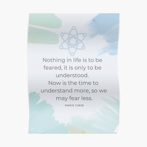 Poster « Marie Curie - Comprendre plus, craindre moins (bleu) », par ...