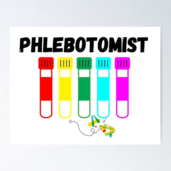 "Colorful Phlebotomy, Fun Phlebotomist, Lab Week" Poster for Sale by ...