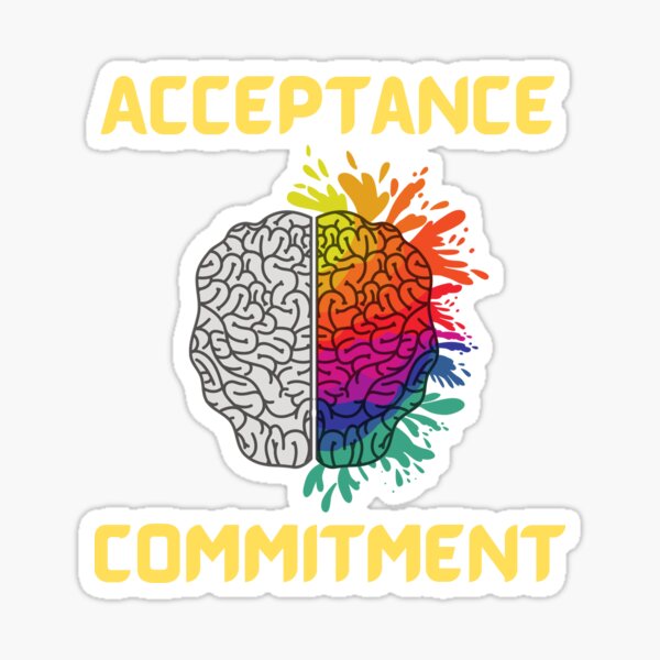 "acceptance and commitment" Sticker by DNikhil1610 | Redbubble