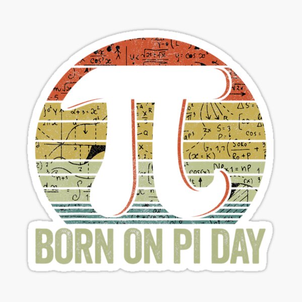 "Math Birthday Happy On Born Day Nerd Pi Teacher" Sticker by ...