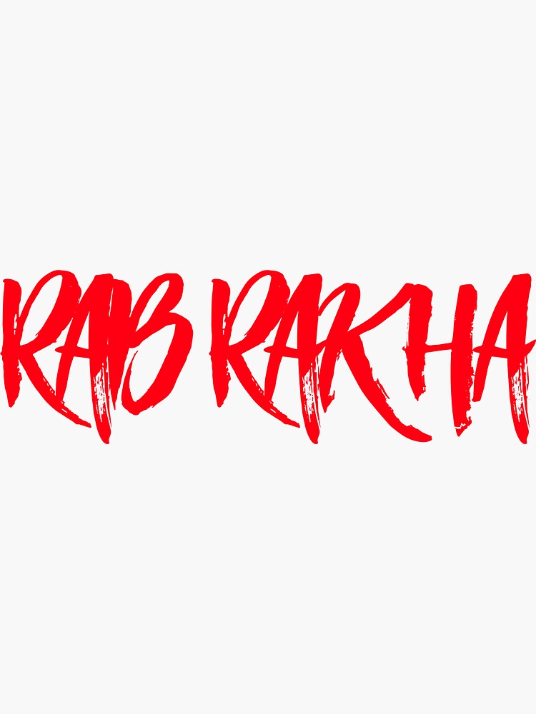 "RAB RAKHA" Sticker by MBPrints | Redbubble