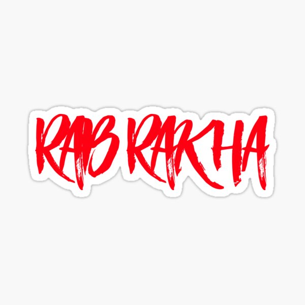 "RAB RAKHA" Sticker by MBPrints | Redbubble