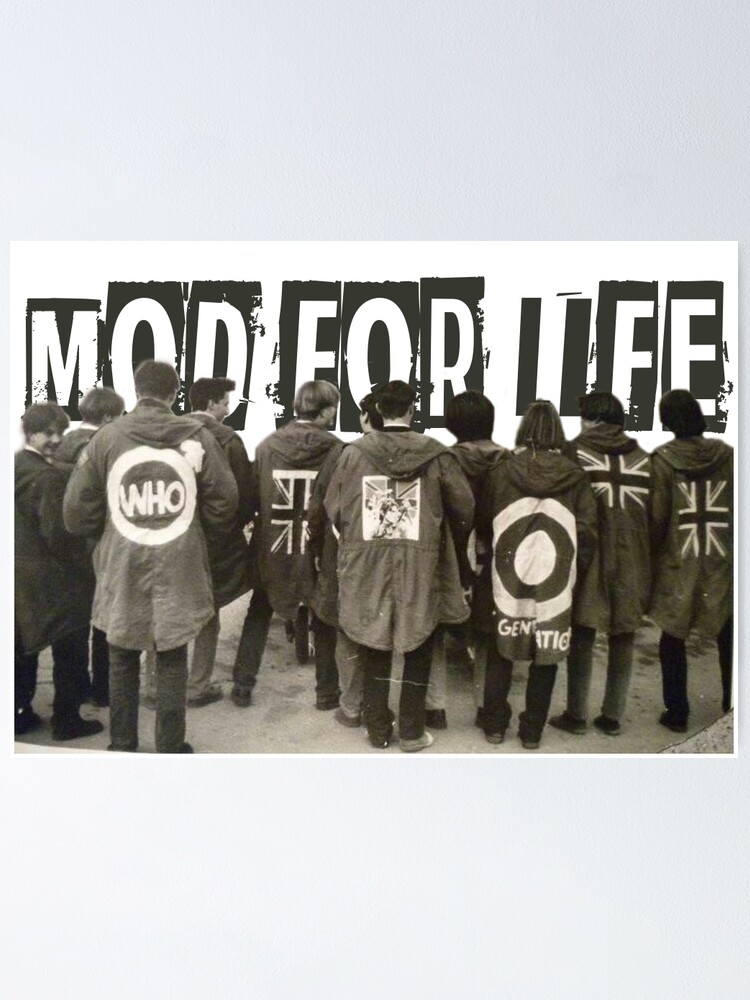 "Mod For Life" Poster by TheGreatPapers | Redbubble