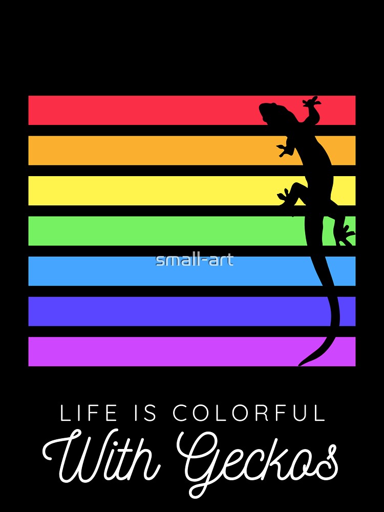 "Life is Colorful with Geckos | Gecko Quotes | Gift for Gecko Owner ...